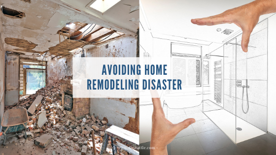 Avoid Home Renovation Disasters with Expert Tips